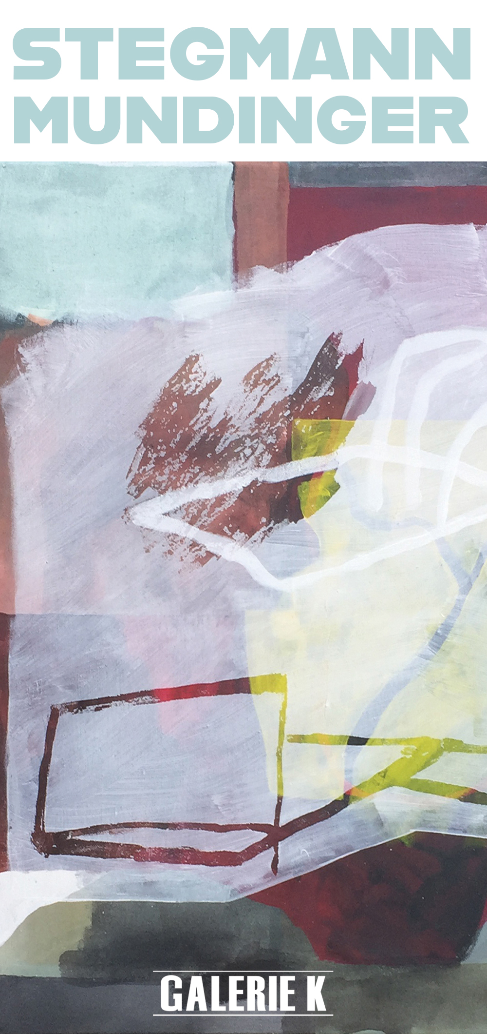 “David Stegmann Johannes Mundinger” exhibition @ Galerie K (Staufen ...